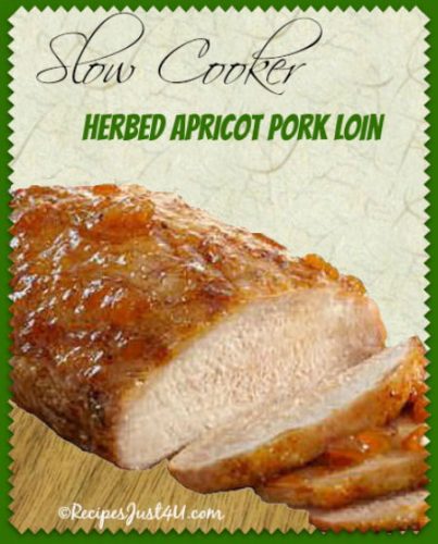 Slow Cooker Herbed Apricot Pork Loin Roast
